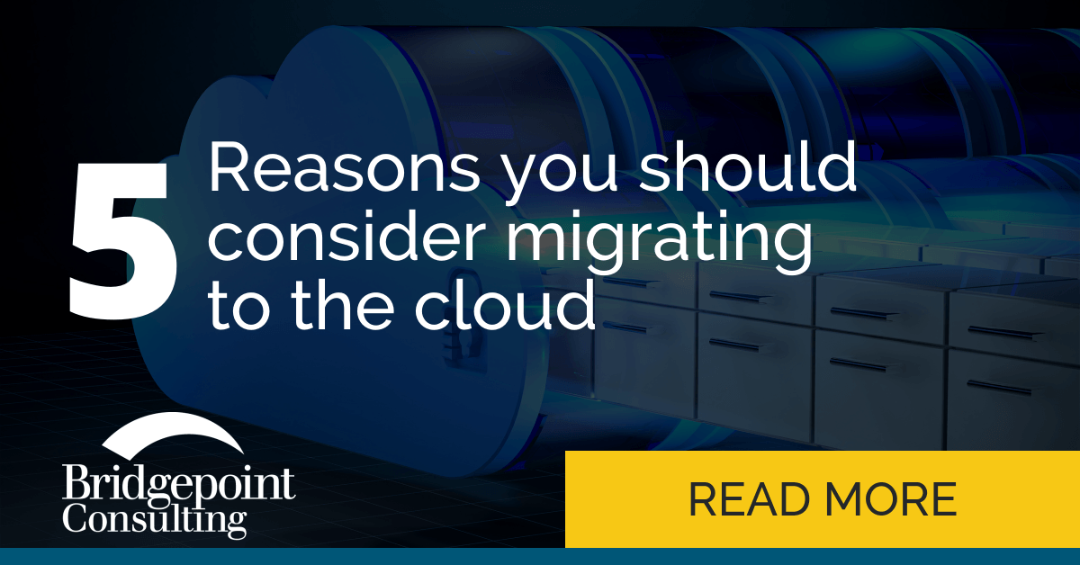 5-Reasons-you-should-consider-migrating-to-the-cloud | Bridgepoint ... 5-Reasons-you-should-consider-migrating-to-the-cloud | Bridgepoint ...