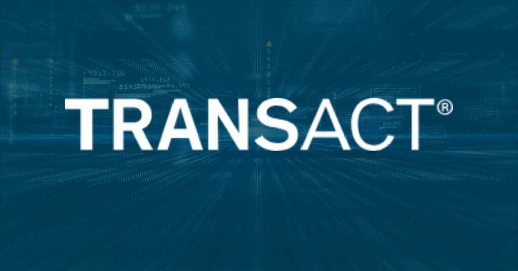 Transact Technologies Drives Critical Order Management Success Through ...